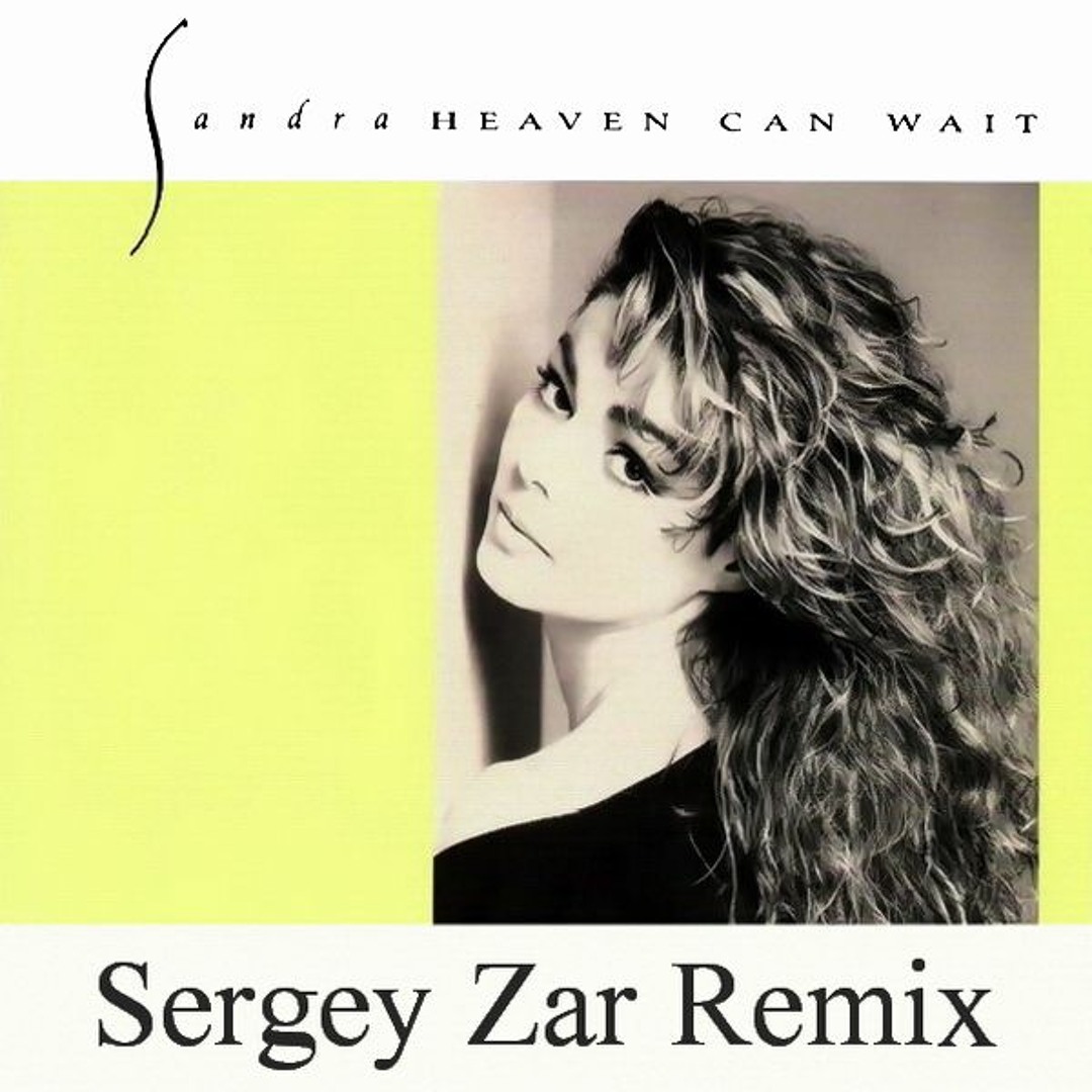 Stream Sandra, Peter Ries, Wolfgang Filz - Heaven Can Wait (Sergey Zar ...