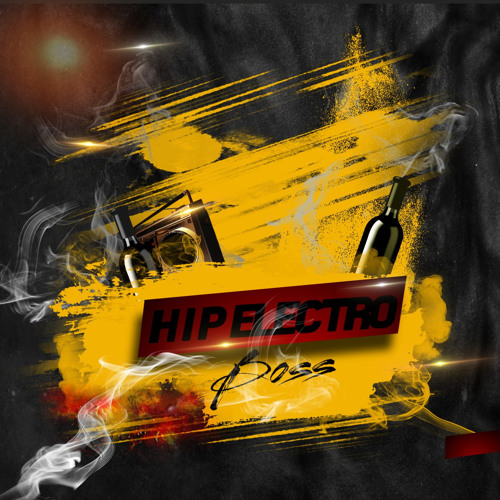 Stream Hip Electro Boss (Edición 2024) by Gil Music-YAG | Listen online ...