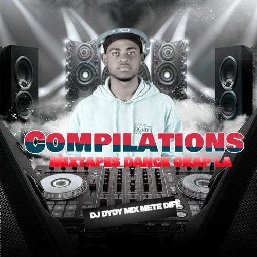 Stream MIXTAPES AFRO DANCE OKAP LA 2024 DJ DYDY MIX by DYDY MIX METE ...