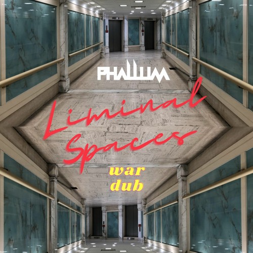 Stream Liminal Spaces (war dub) by Phallum | Listen online for free on ...