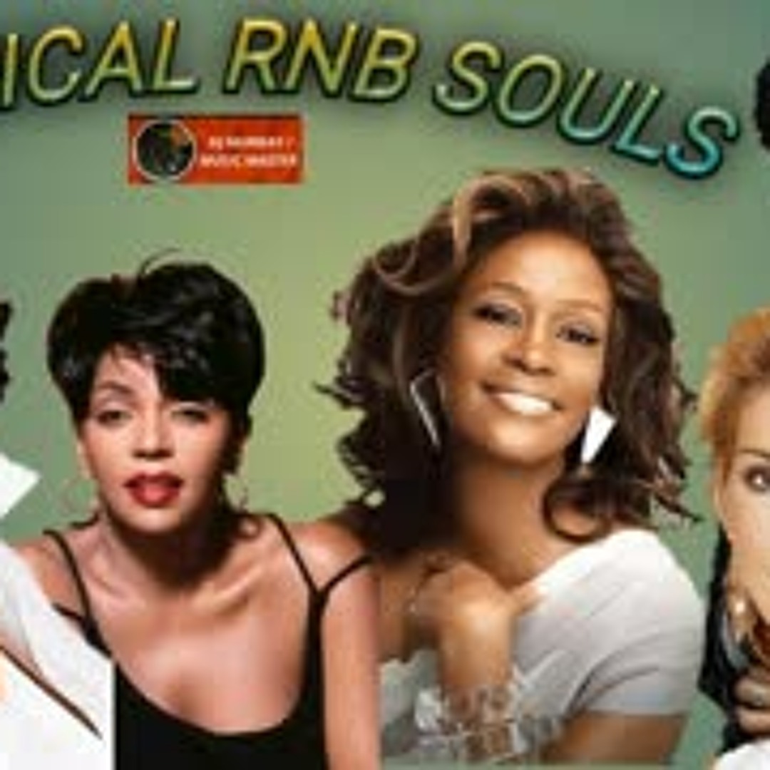 Stream BEST RNB CLASSIC SOULS MIX KENNY RODGERS CELINE DION WHITNEY ...