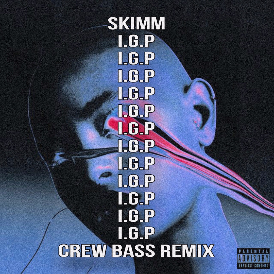 Stream SKIMM - I.G.P (CREW BASS REMIX) by CREW BASS | Listen online for ...