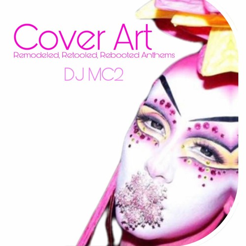 Stream Cover Art by dj mc2 | Listen online for free on SoundCloud