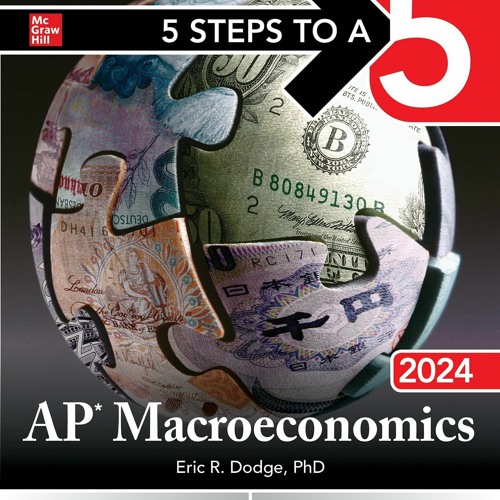 Stream Ebook 5 Steps to a 5: AP Macroeconomics 2024 full from ...