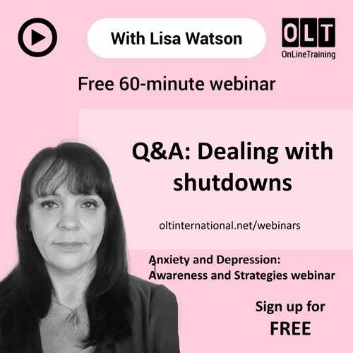 Stream episode Lisa Watson Dealing with Shutdowns by OnLineTraining ...