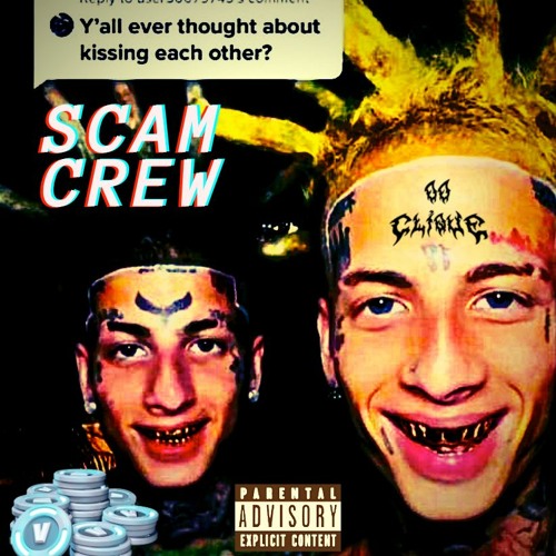 Stream [SCAM CREW OFFICIAL] THE DYNAMIC DUO IS BACK *EMOTIONAL* "VOL.1 ...