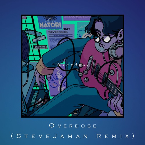 Stream Overdose feat. Koharu Rikka [SteveJaman Remix] by SteveJaman ...