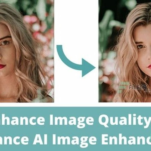 Stream How to Use Vance AI APK to Enhance, Upscale, and Sharpen Your ... Stream How to Use Vance AI APK to Enhance, Upscale, and Sharpen Your ...