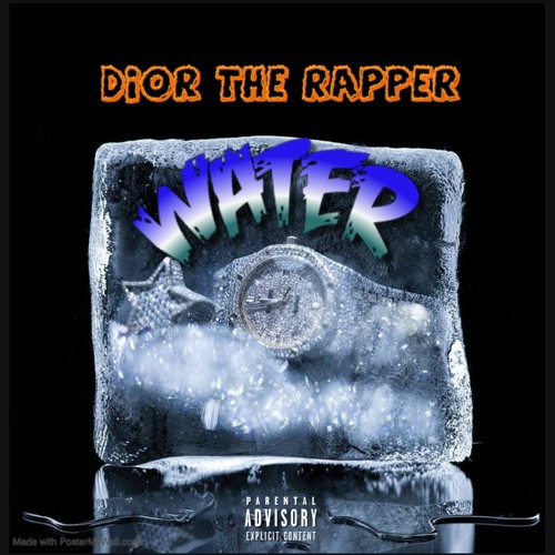 Stream Dior The Rapper - Water by 2Drowzzy | Listen online for free on ...
