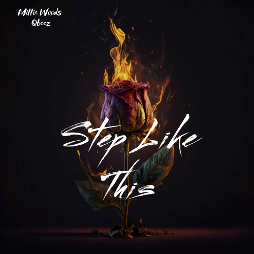 Stream Step Like This Ft Qbeez by Millie Woods | Listen online for free ...