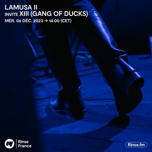 Stream LAMUSA II INVITE XIII (GANG OF DUCKS) - 06 Décembre 2023 by ...