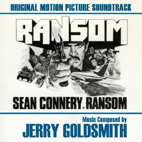 Stream FILM MUSIC ARCHIVES | Listen to Jerry Goldsmith - RANSOM ...