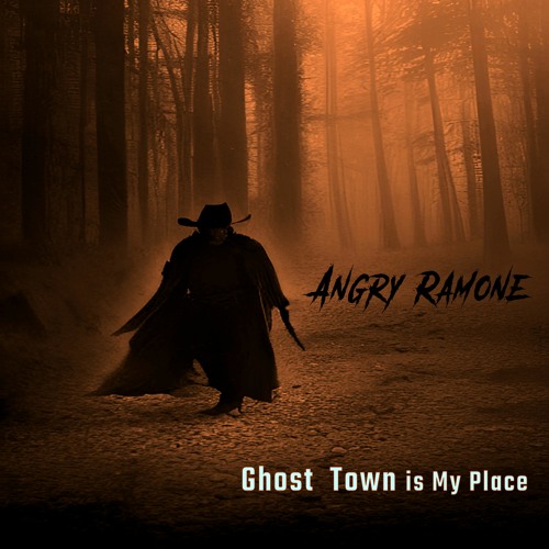 Stream Ghost Town Is My Place by Angry Ramone | Listen online for free ...