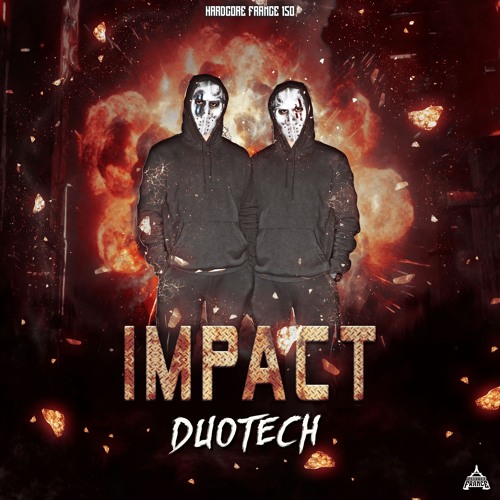 Stream Duotech - Impact by HARDCORE & HARDSTYLE FRANCE | Listen online for free on SoundCloud