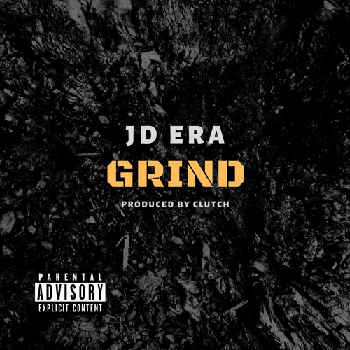 Stream JD Era - Grind by Produced By Clutch | Listen online for free on ...