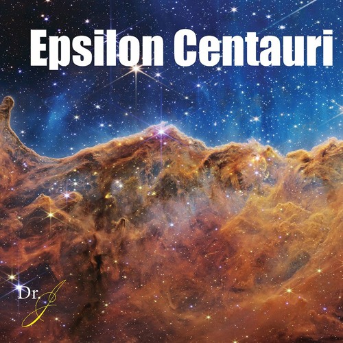 Stream 10 - Epsilon Centauri by Régis JAMBOIS (Dr J.) | Listen online ...