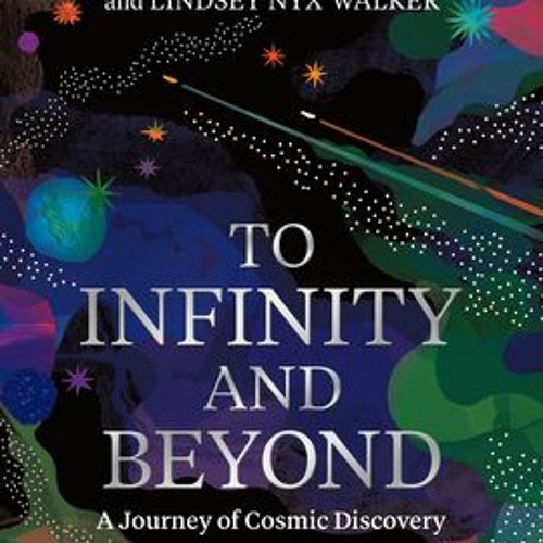 Stream (PDF) To Infinity and Beyond: A Journey of Cosmic Discovery By ...