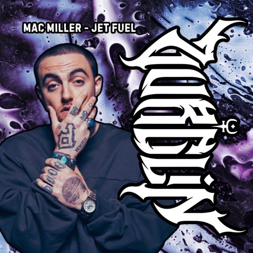 Stream Mac Miller - Jet Fuel [ZURGLIN Flip] (Free DL) by ZURGLIN ...