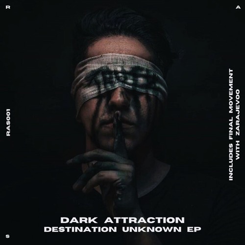 Stream Dark Attraction | Listen to Destination Unknown EP playlist ...