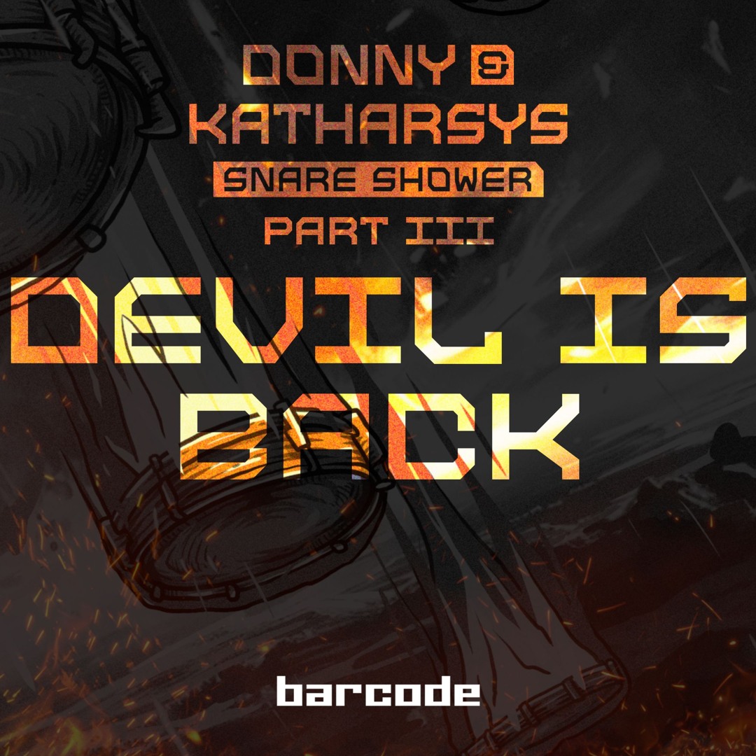 Stream Donny & Katharsys - Devil Is Back by BARCODE RECORDINGS | Listen ...