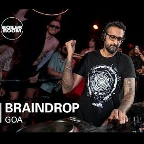 Stream Braindrop at Boilerroom GOA Live set by Acid Brahma | Listen ...