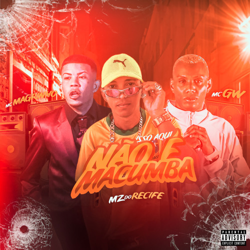 Stream Isso Aqui Não É Macumba (feat. Mc Gw & Mc Magrinho) by Mz do Recife | Listen online for ...
