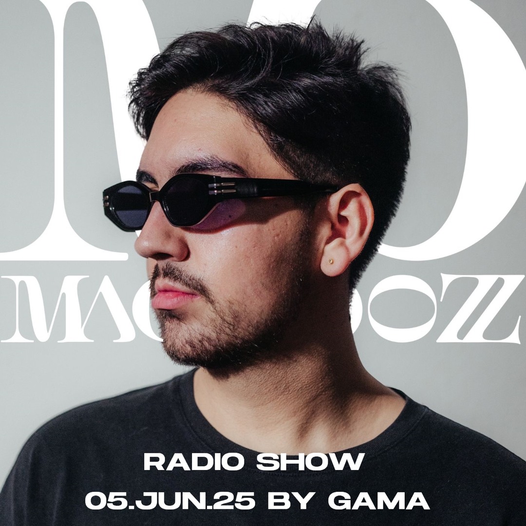 Stream 05.JUN.25 | Mac & Dozz Radio Show by Gama by Mac & Dozz | Listen ...
