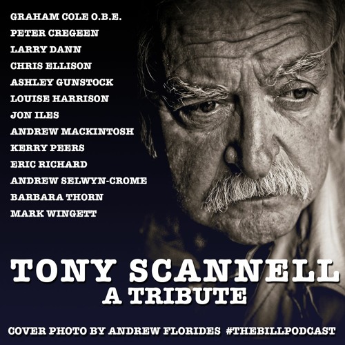 Stream episode The Bill Podcast 59: Tony Scannell - A Tribute by The ...