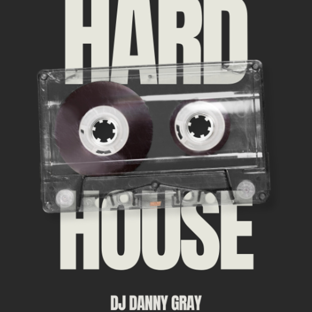 Stream Hard House Mix 2025 by DJ Danny Gray | Listen online for free on ...