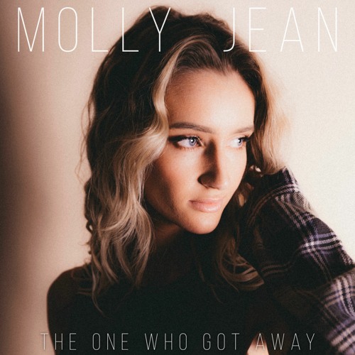 Stream The One Who Got Away by Molly Jean | Listen online for free on ...