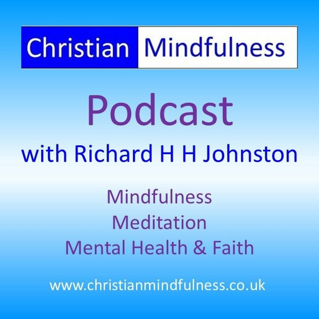 Stream Christian Mindfulness | Listen to Christian Mindfulness Podcast ...
