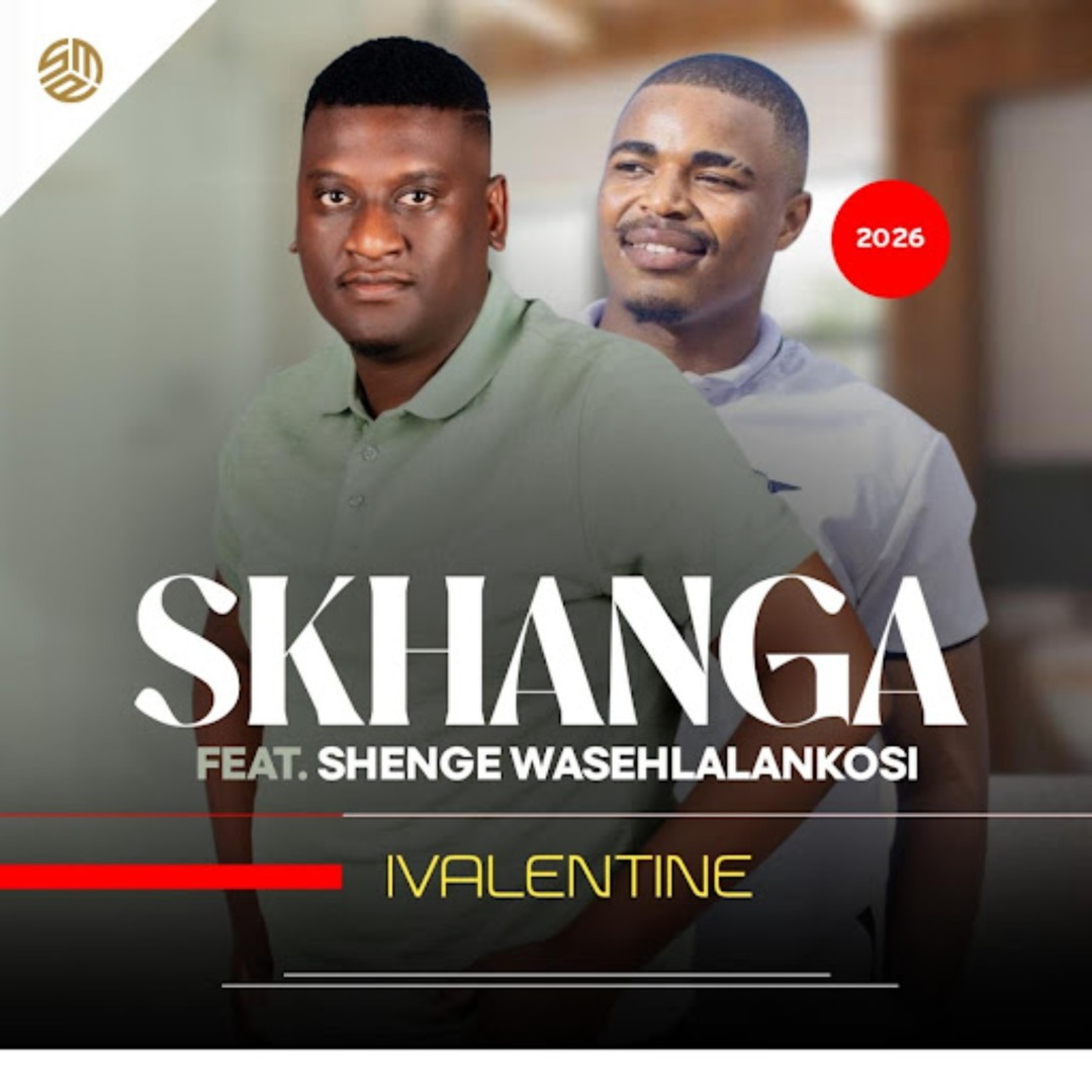Stream IVALENTINE (feat. shenge Wasehlalankosi) by Skhanga | Listen ...