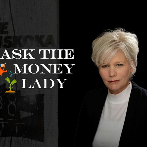 Stream ASK THE MONEY LADY EVERYTHING YOU NEED TO KNOW ABOUT BUYING ...
