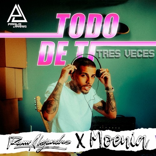 pumpyoursound.com | Raw Alejandro vs moenia - Todo de ti tres veces