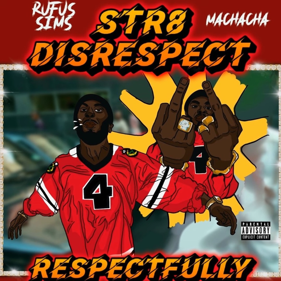 Stream 3. Rufus Sims & Machacha - Respectfully Disrespectful (Feat ...