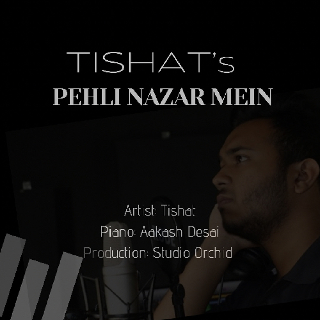 Stream Pehli Nazar Mein — Tishat’s Version (Cover) by Tishat | Listen ...