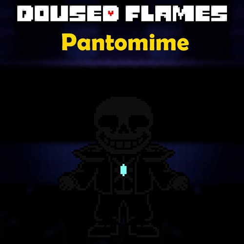 Stream [Doused Flames OST] Pantomime by Doused Flames | Listen online ...