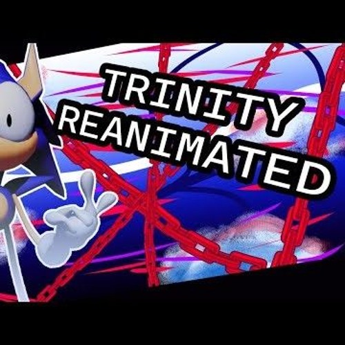 Stream Sonic.EXE Trinity If it was good! by Jacorey the autistic ...