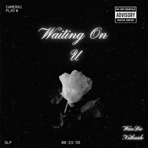 Stream WanDie x nxtkaido - Waiting On U [prod. siemspark x ...