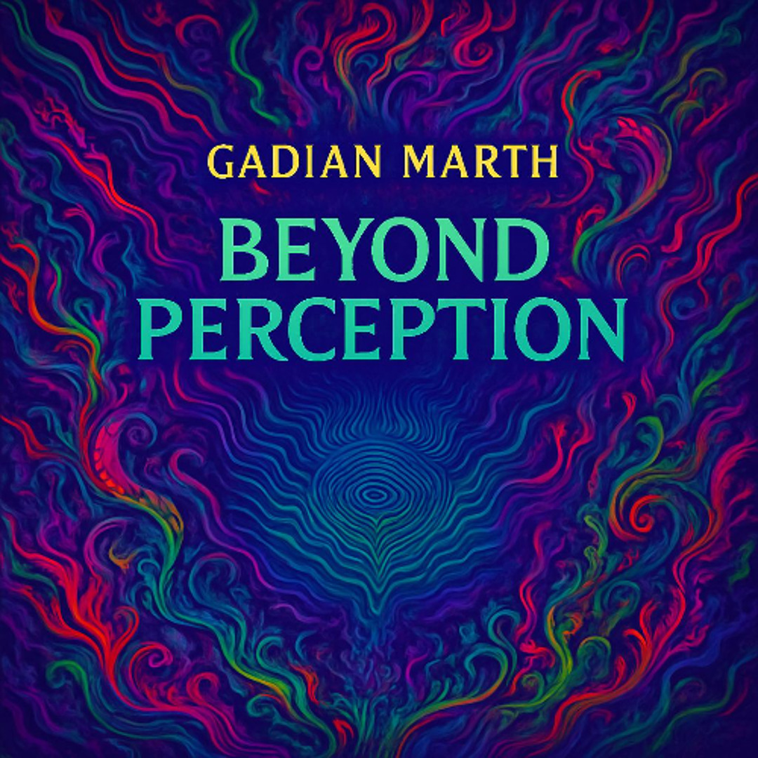 Stream Beyond Perception by Gádian Marth | Listen online for free on ...