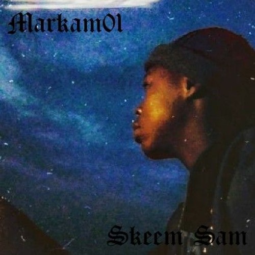 Stream Skeem Sam by Markam01 | Listen online for free on SoundCloud