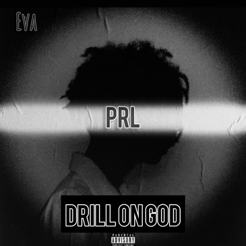 Stream Eva - PRL( Drill on god) by EVA | Listen online for free on ...