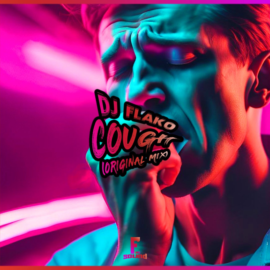 Stream DJ FLAKO - 기침 (Cough) (Original Mix) by DJFLAKO II | Listen ...