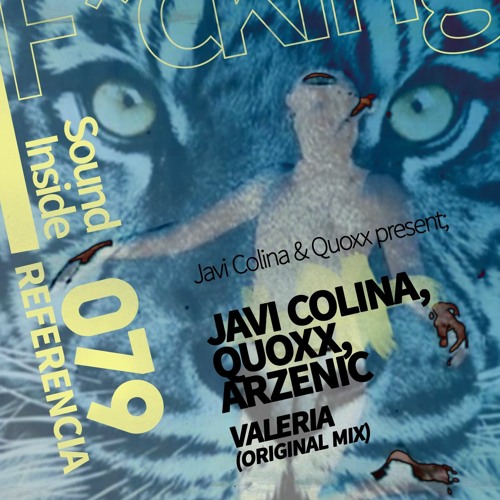 Stream Javi Colina, Quoxx, Arzenic . VALERIA (Original Mix) by F*cking ...