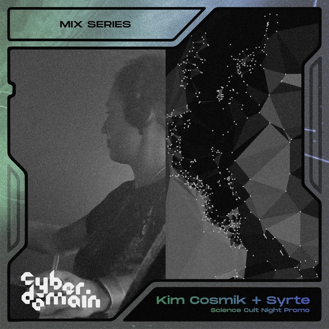 Stream CyberDomain - Cosmik Sounds with Kim Cosmik + Syrte by Cyber ...
