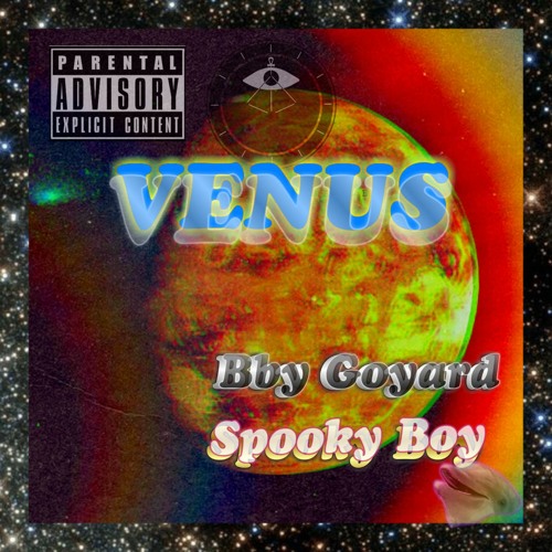 Stream Venus (Feat. BBY GOYARD) by Spooky the LightGod 👻 | Listen ...