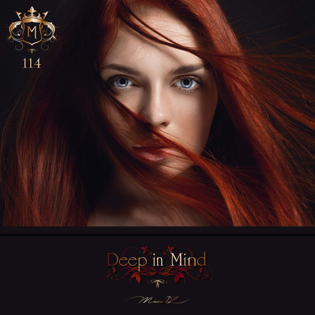 Listen to Deep in Mind Vol.114 By Manu DC by Manu DC (Deep in Mind) in ...