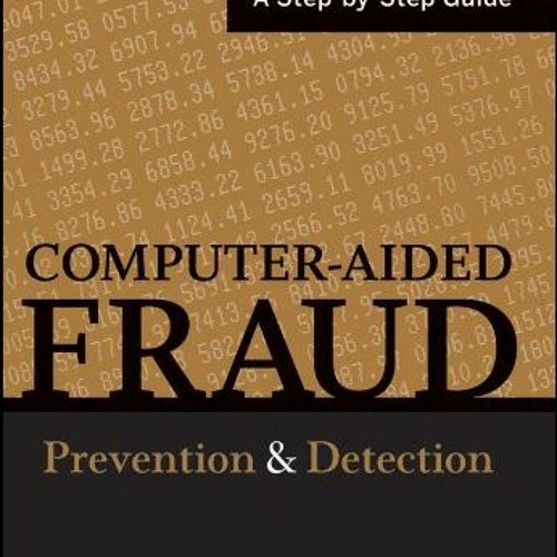 Stream [READ] Computer Aided Fraud Prevention and Detection: A Step by ...
