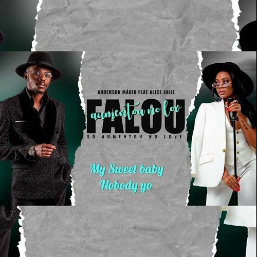 Stream Anderson Mário ft. Alice Julie - Falou (Só aumentou no love) by ...
