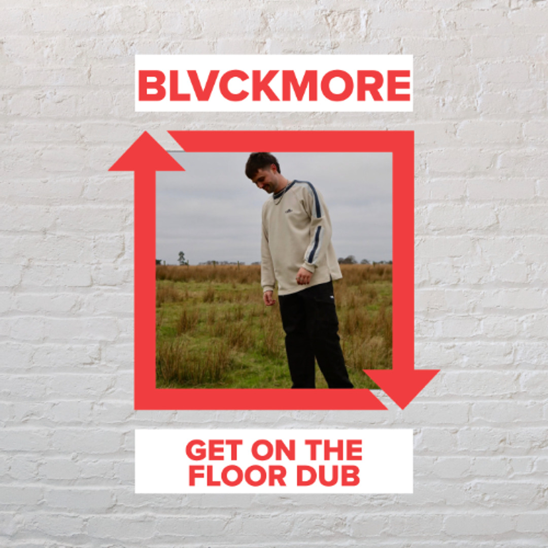Stream Blvckmore - Get On The Floor Dub [FREE DOWNLOAD] by Garage ...
